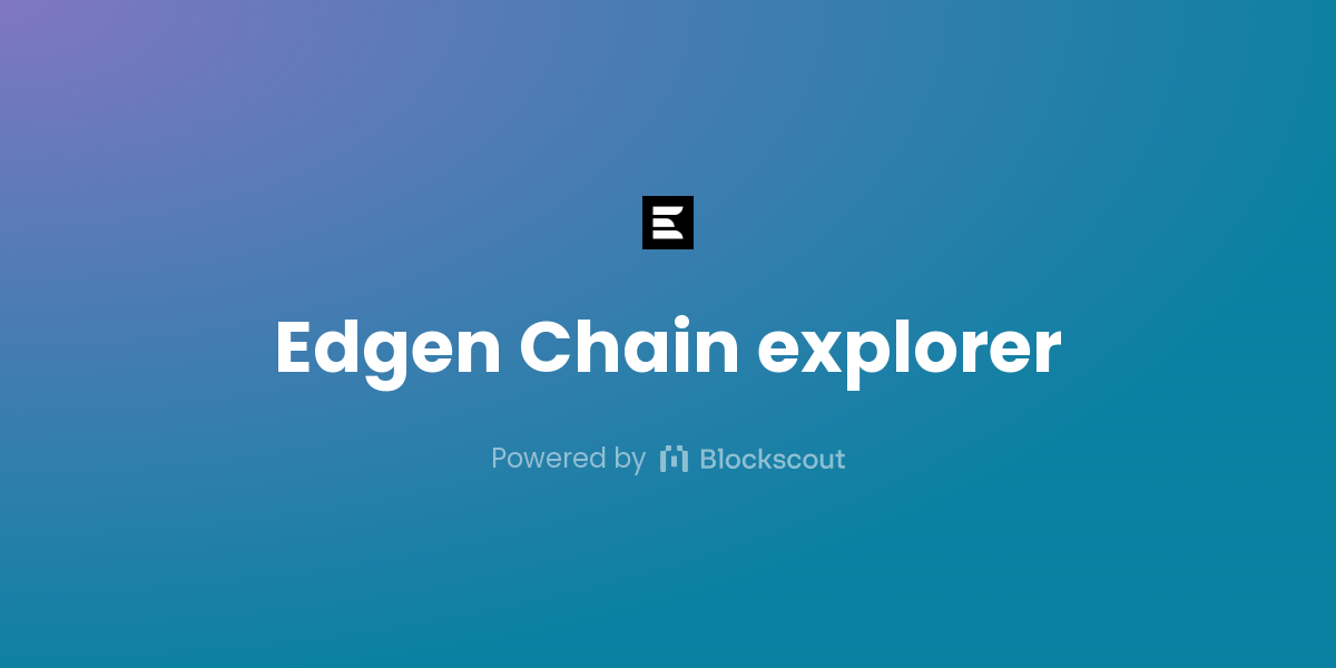 Edgen Chain blockchain explorer - View Edgen Chain stats | Blockscout